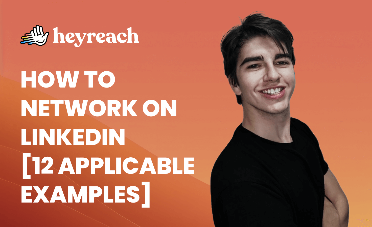 How to Network on LinkedIn [12 Actionable Tactics]